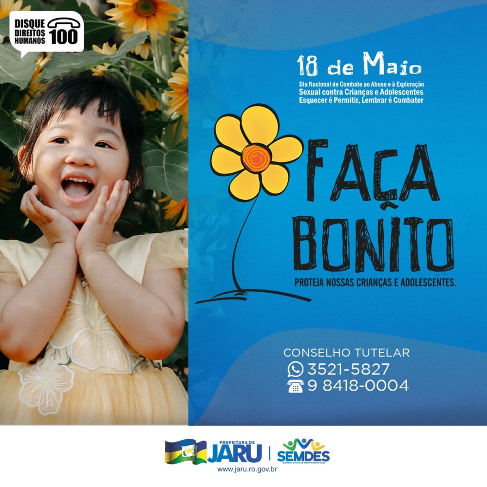 Campanha Faça Bonito Prefeitura De Jaru Intensifica Ações De Combate